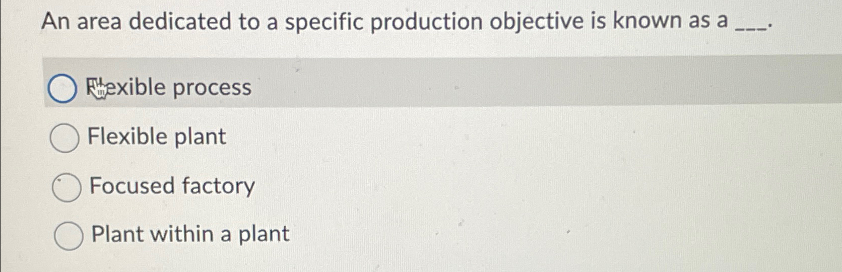 Solved An area dedicated to a specific production objective | Chegg.com
