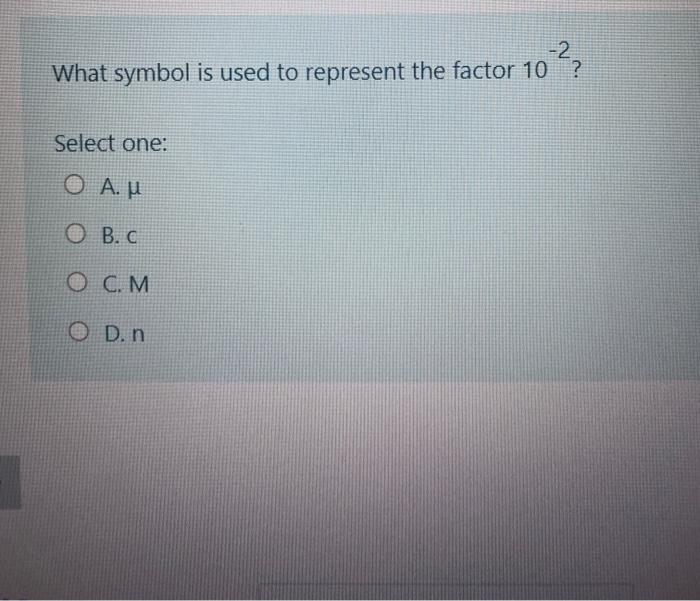 Solved - 2 What symbol is used to represent the factor 10 ? | Chegg.com