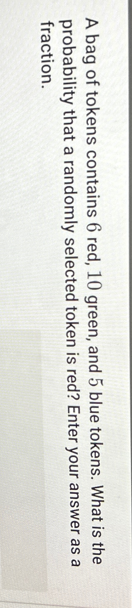 Solved A bag of tokens contains 6 ﻿red, 10 ﻿green, and 5 | Chegg.com