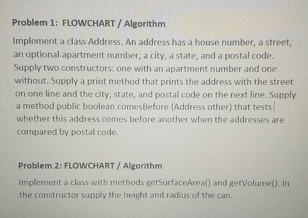 Solved Problem 1: FLOWCHART / Algorithm Implement a class | Chegg.com