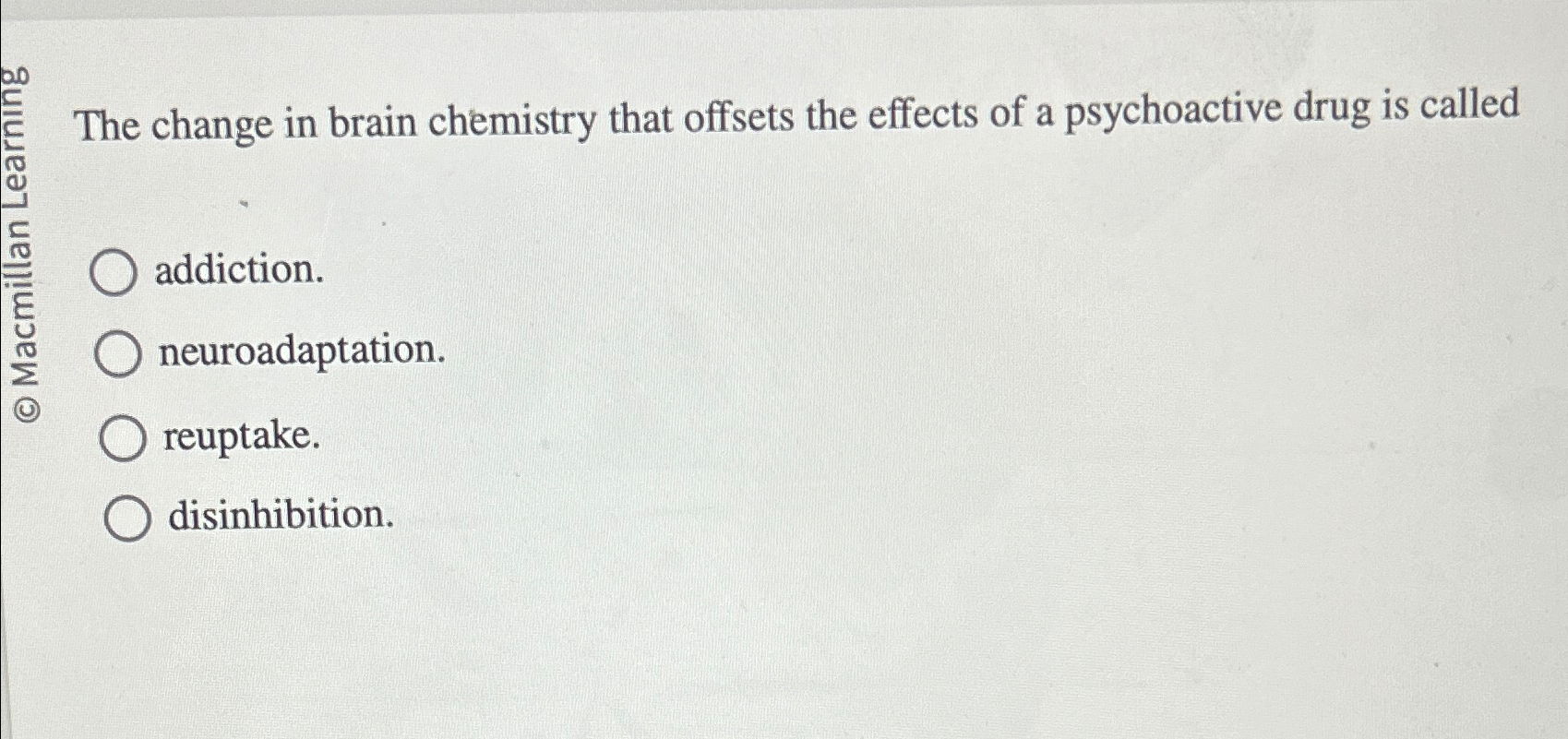 Solved The change in brain chemistry that offsets the | Chegg.com