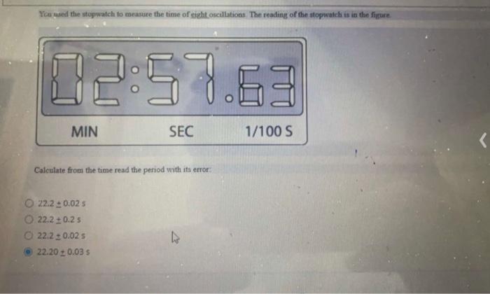 Solved You used the stopwatch to measure the time of eight | Chegg.com