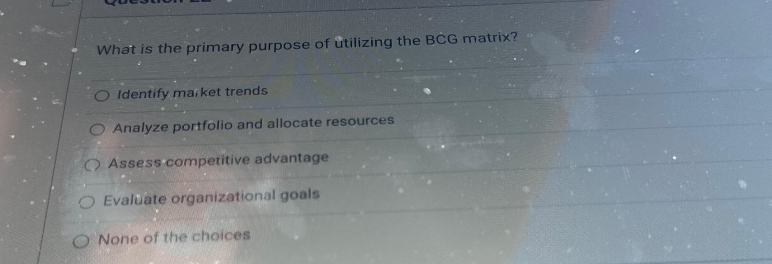 Solved What is the primary purpose of utilizing the BCG | Chegg.com