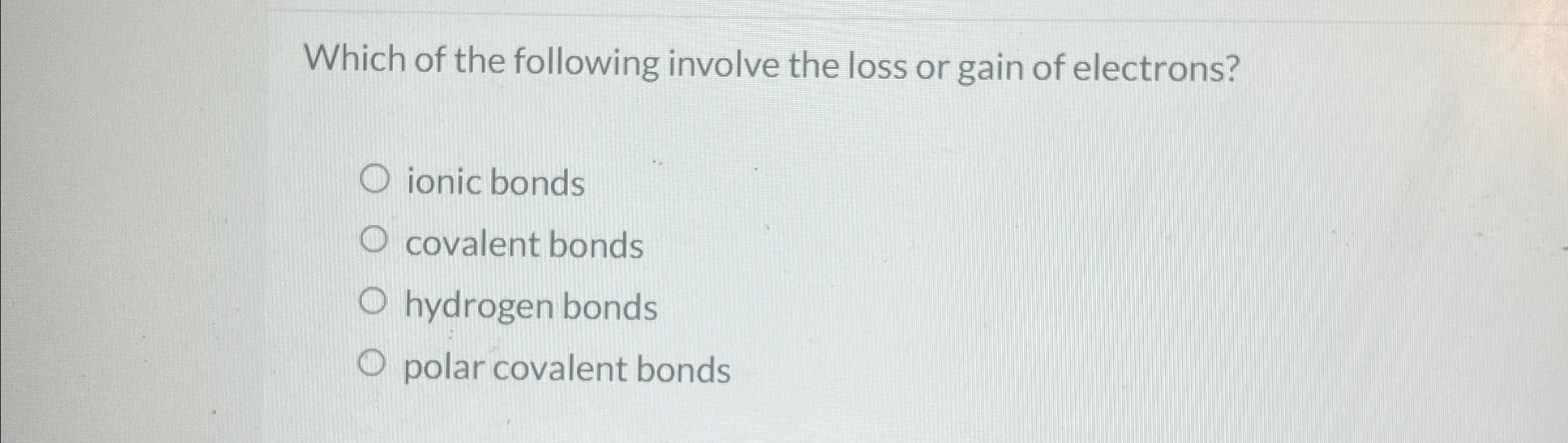Solved Which of the following involve the loss or gain of | Chegg.com