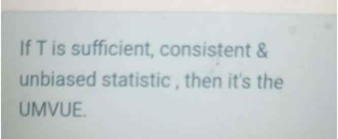 Solved UMVUE is the expected value of an unbiased estimator | Chegg.com