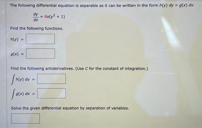 Solved The Following Differential Equation Is Separable As
