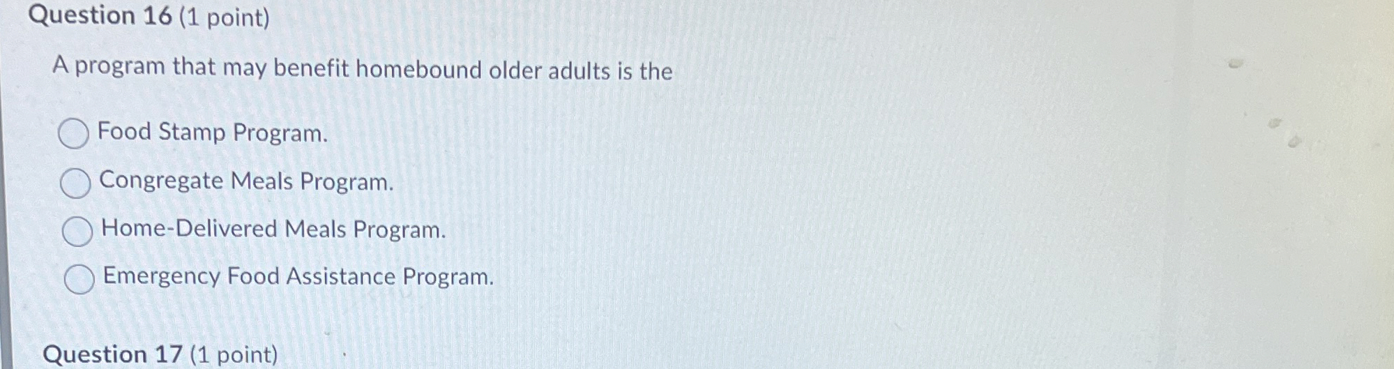 Solved Question 16 (1 ﻿point)A program that may benefit | Chegg.com