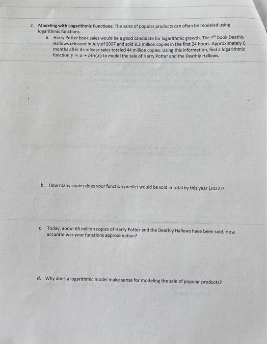 Solved 2 Modeling With Logarithmic Functions The Sales Of