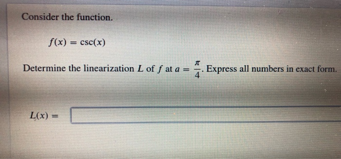 Solved Consider the function. f(x) csc(x) Determine the | Chegg.com