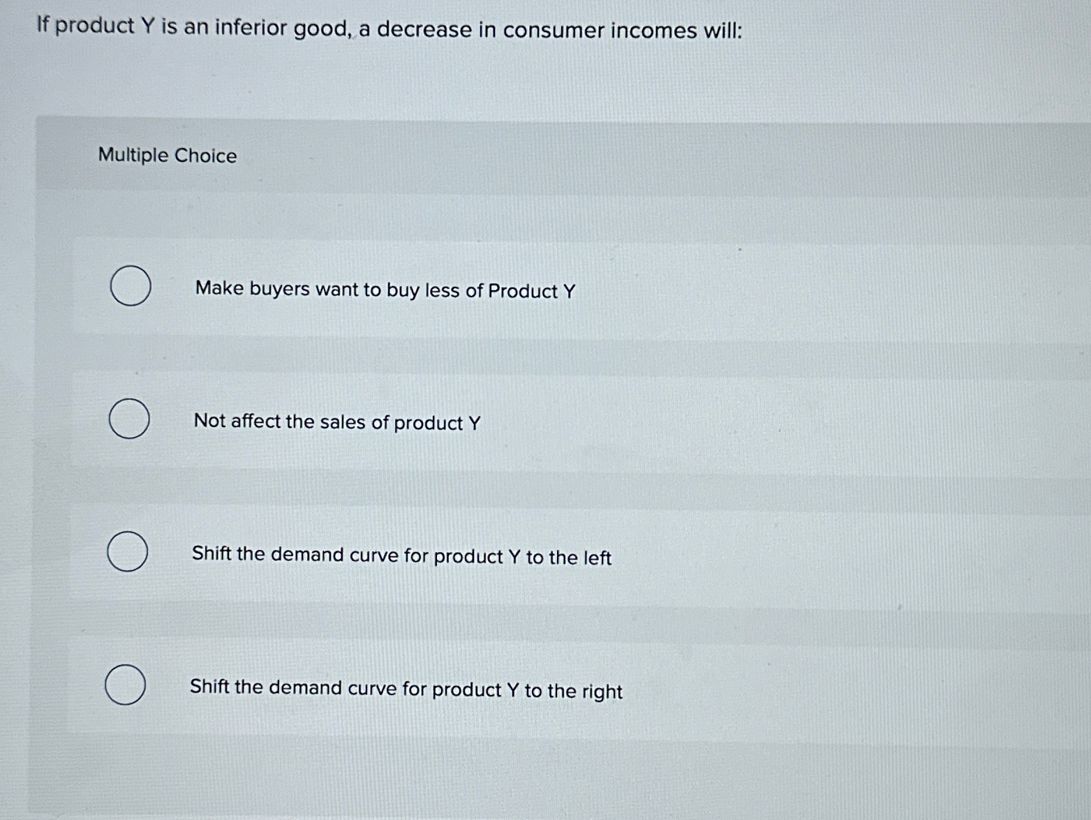 Solved If product Y ﻿is an inferior good, a decrease in | Chegg.com