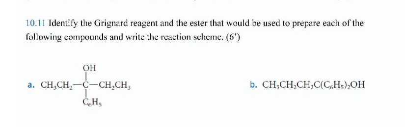 Solved 10.11 ﻿Identify the Grignard reagent and the ester | Chegg.com