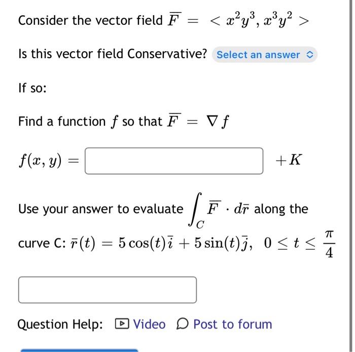 Solved Consider the vector field Fˉ= x2y3,x3y2 Is this | Chegg.com