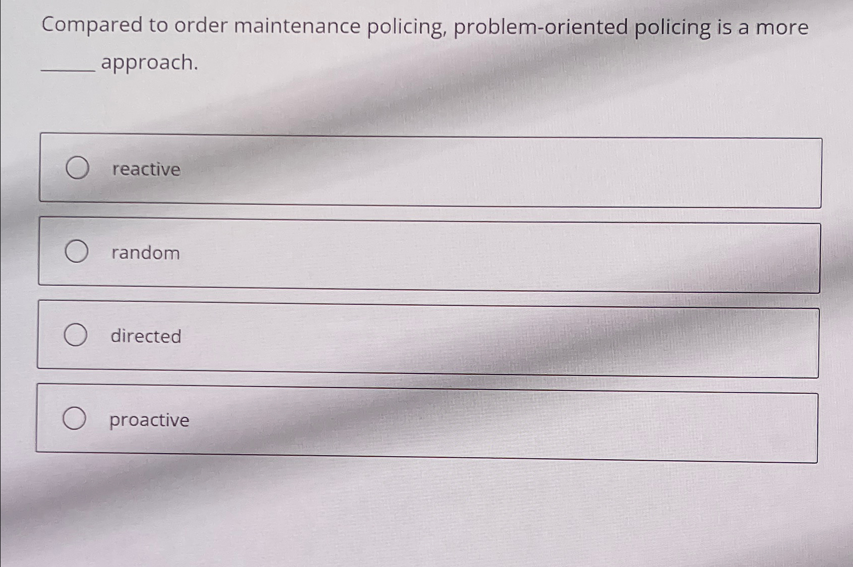 Solved Compared to order maintenance policing, | Chegg.com