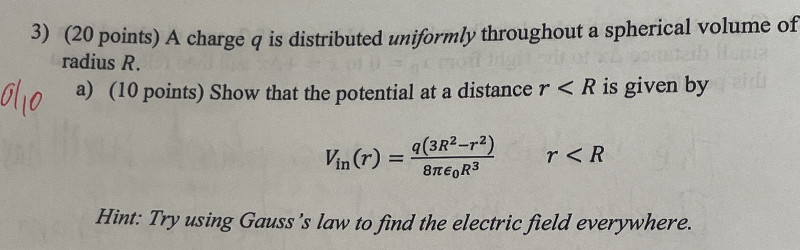 Solved A charge q ﻿is distributed uniformly throughout a | Chegg.com