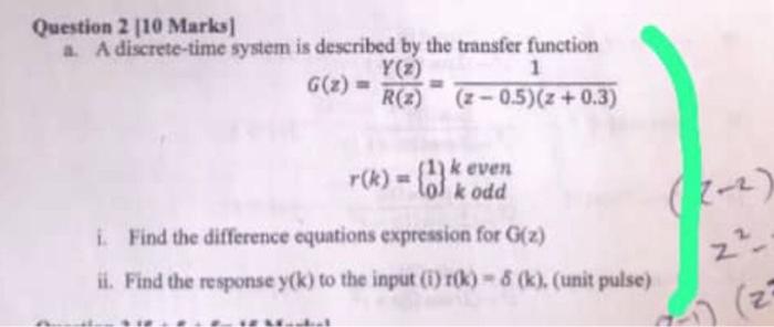Solved Question 2 [10 Marks] a. A discrete-time system is | Chegg.com