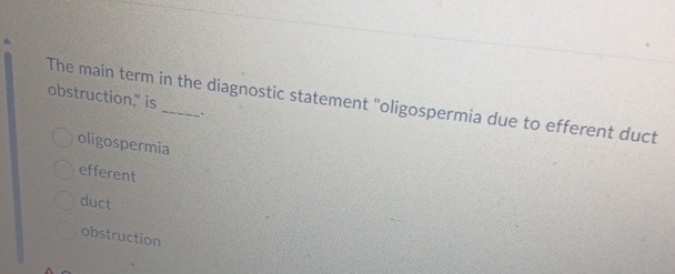 Solved The main term in the diagnostic statement | Chegg.com