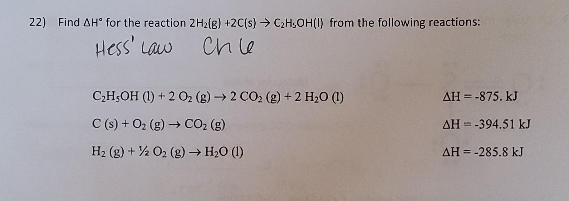 Solved 2) Find ΔH∘ for the reaction 2H2( g)+2C(s)→C2H5OH(I) | Chegg.com