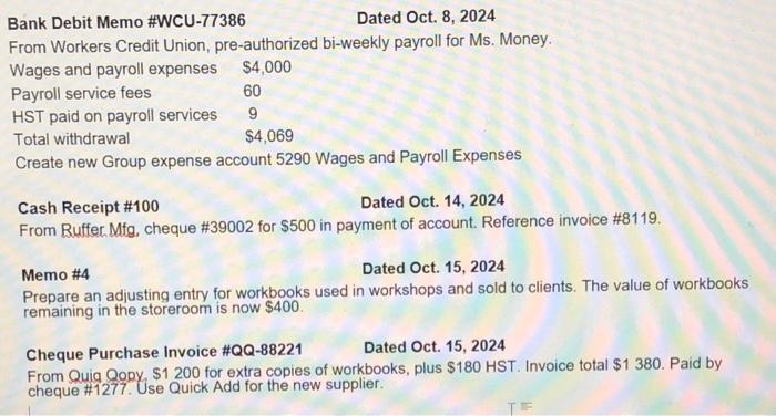 Solved Bank Debit Memo #WCU-77386 Dated Oct. 8, 2024 From | Chegg.com