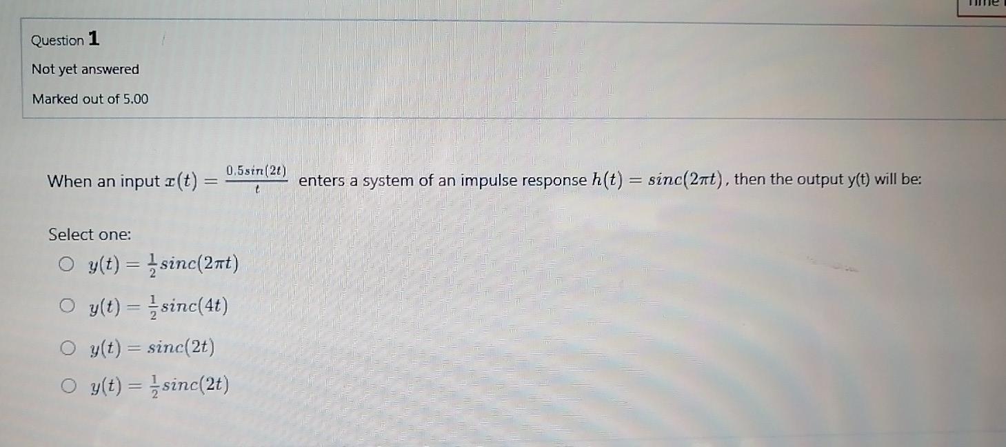 Solved When an input x(t)=t0.5sin(2t) enters a system of an | Chegg.com