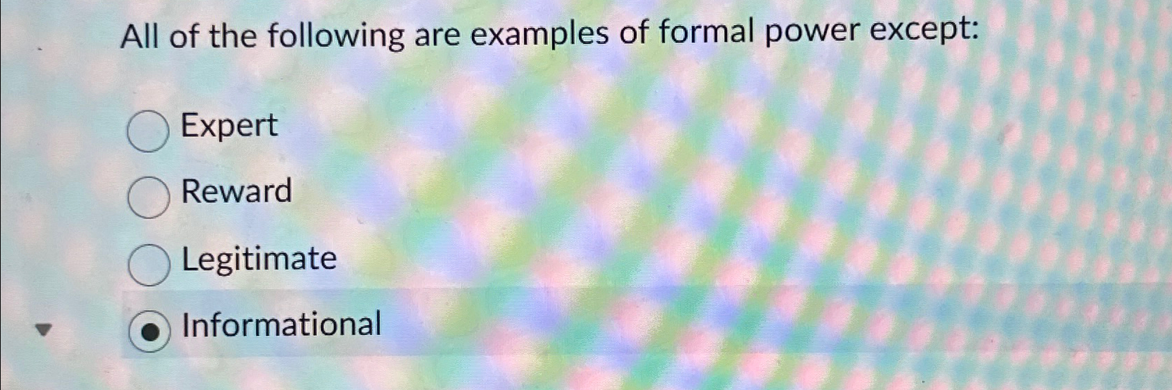 Solved All of the following are examples of formal power | Chegg.com