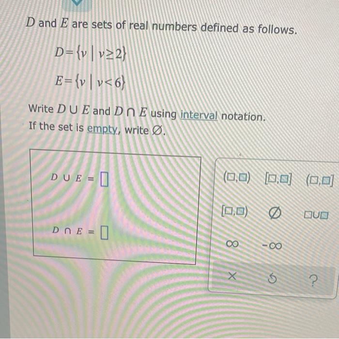 Solved D And E Are Sets Of Real Numbers Defined As Follows. 