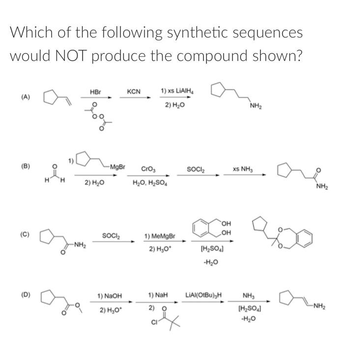 Solved Which of the following synthetic sequences would NOT | Chegg.com