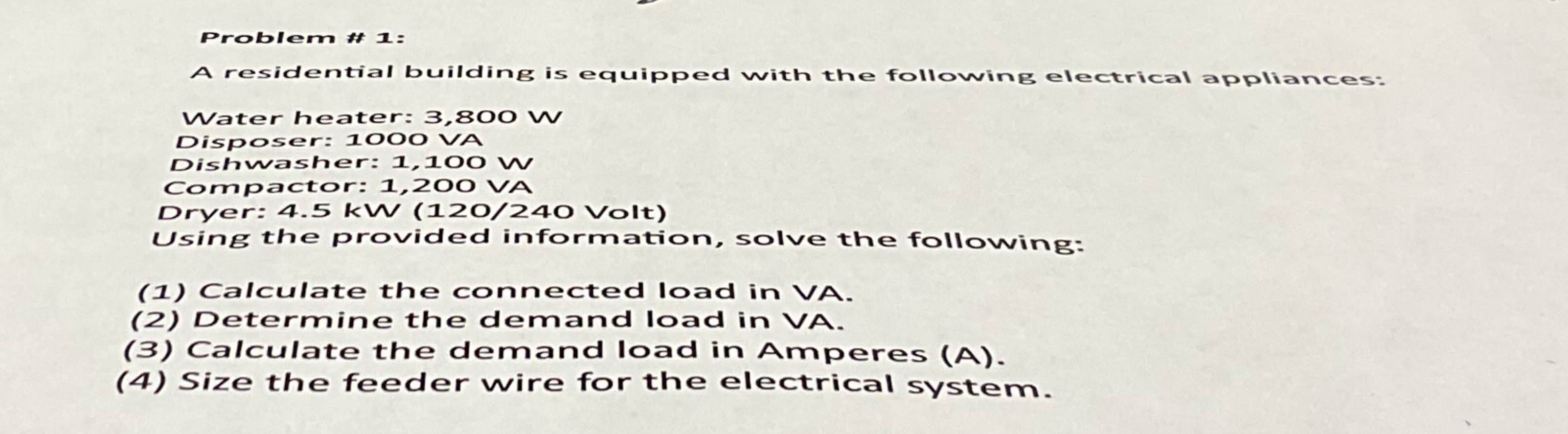 Solved Problem * 1:A residential building is equipped with | Chegg.com