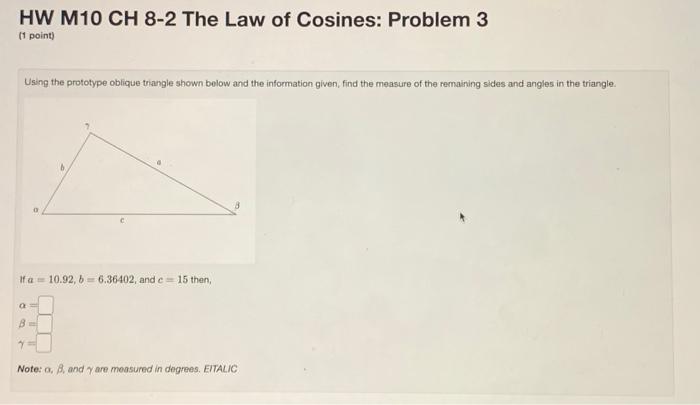 Solved HW M10 CH 8-2 The Law of Cosines: Problem 3 (1 point) | Chegg.com