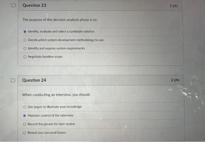 Solved The purpose of the decision analysis phase is to: | Chegg.com