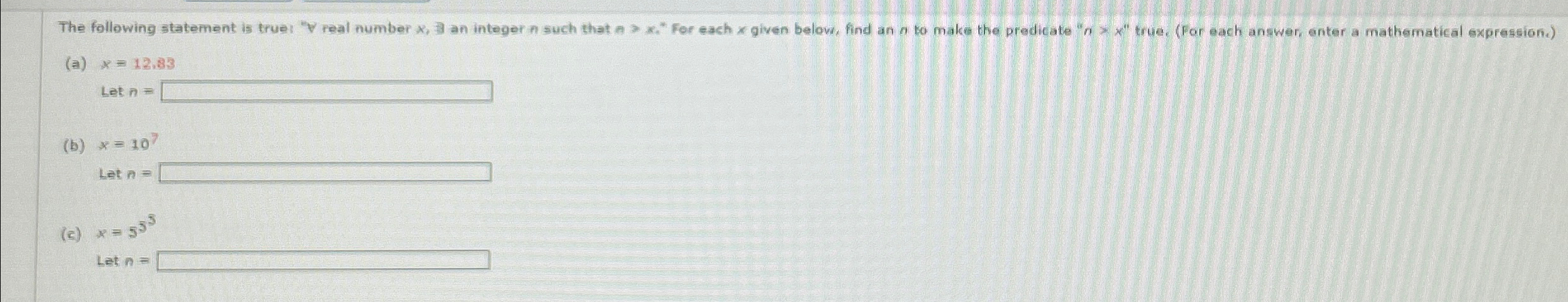 Solved The following statement is true: "Vreal number x, 3 | Chegg.com