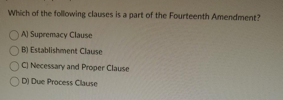 Solved Which of the following clauses is a part of the | Chegg.com