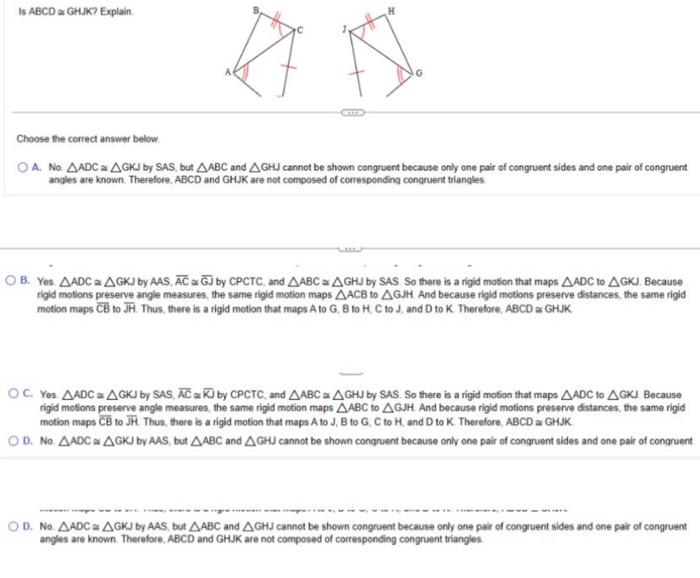 is ABCD≅ GHJK? Explain. Choose the correct answer | Chegg.com