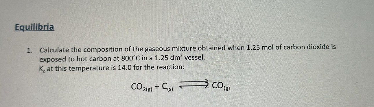 Solved EquilibriaCalculate the composition of the gaseous | Chegg.com