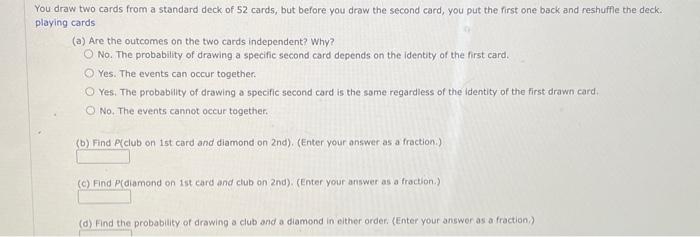 Solved ou draw two cards from a standard deck of 52 cards, | Chegg.com