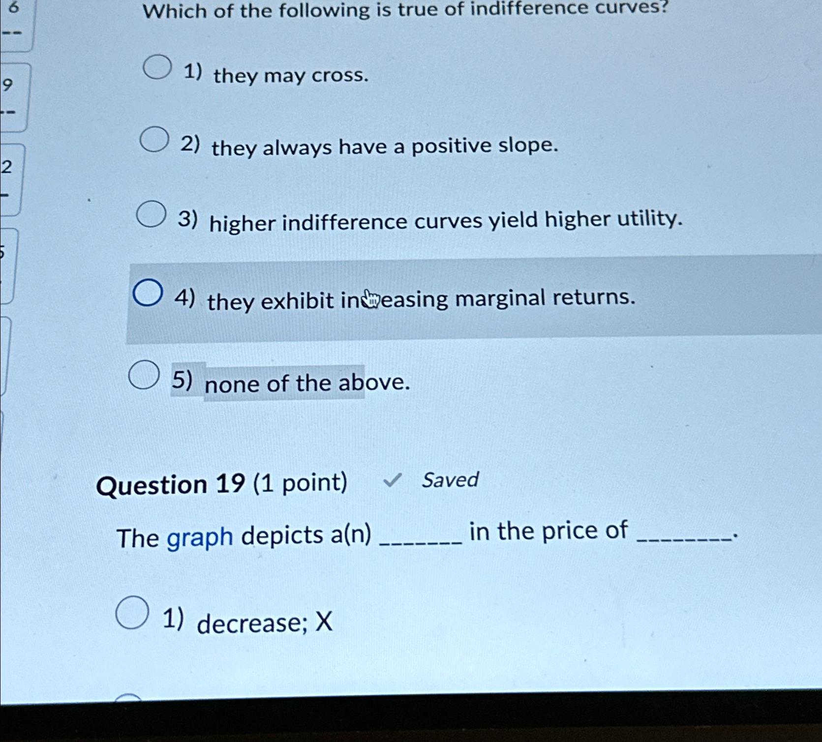 Solved Which of the following is true of indifference | Chegg.com