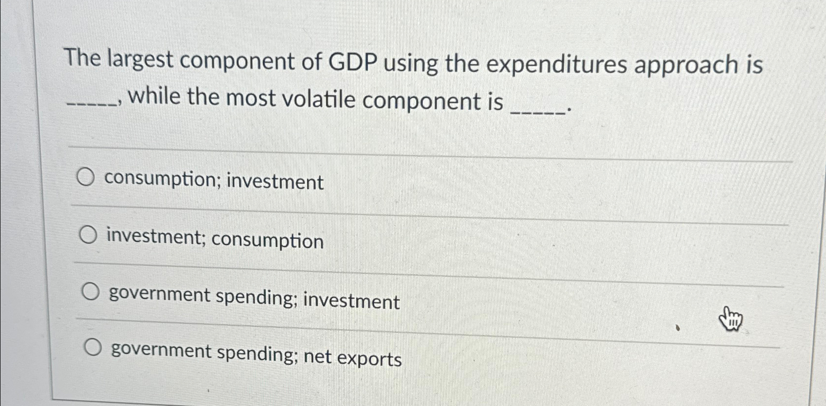 Solved The largest component of GDP using the expenditures | Chegg.com
