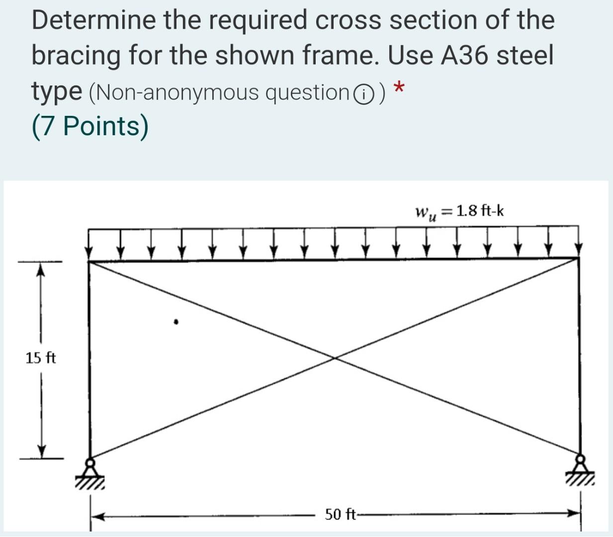 Solved Determine the required cross section of the bracing | Chegg.com