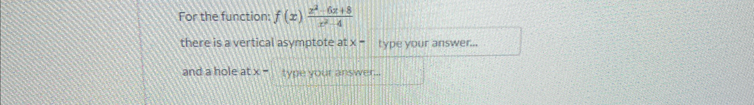 Solved For the functions f(x)x2-6+8x2-4there is a vertical | Chegg.com