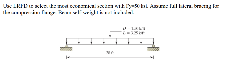 Solved Use LRFD to select the most economical section with | Chegg.com