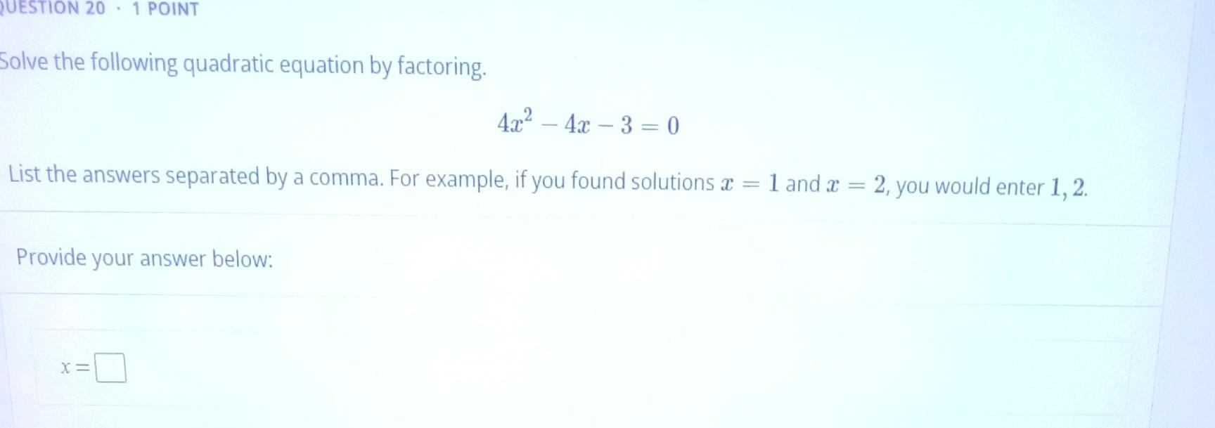 Solved Solve the following quadratic equation by factoring. | Chegg.com