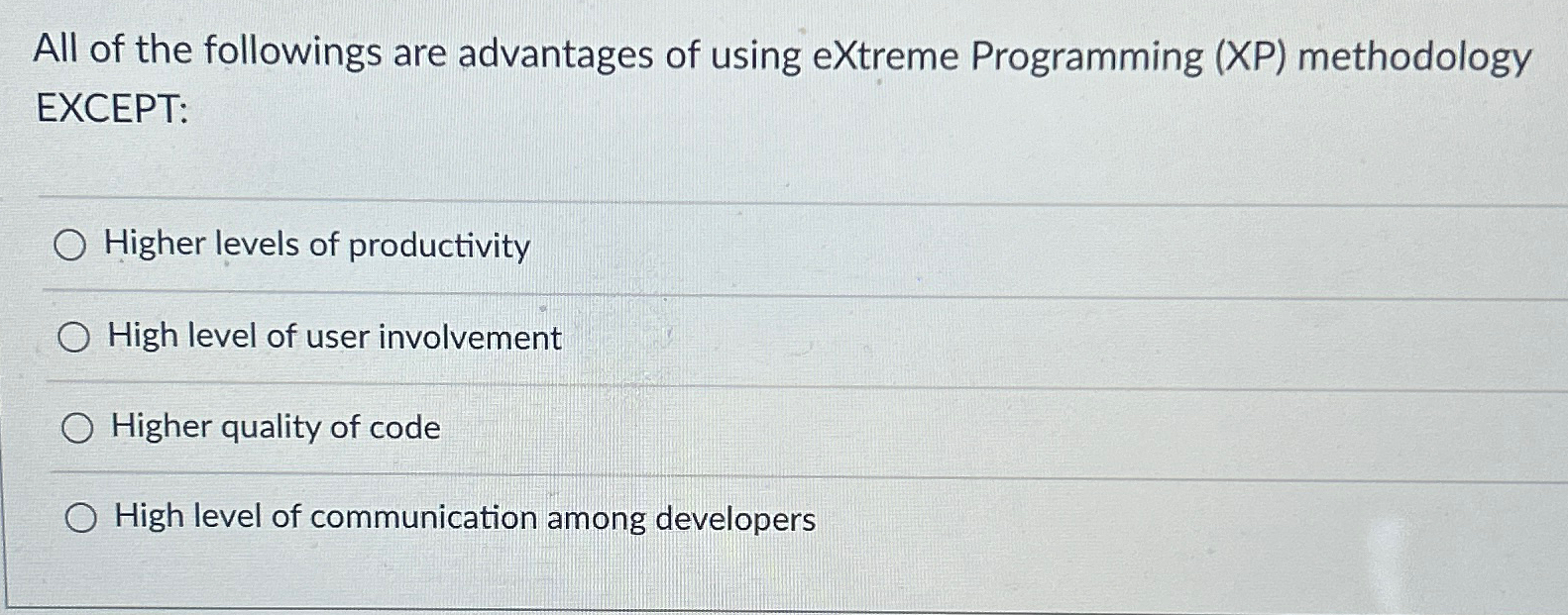 Solved All of the followings are advantages of using eXtreme | Chegg.com