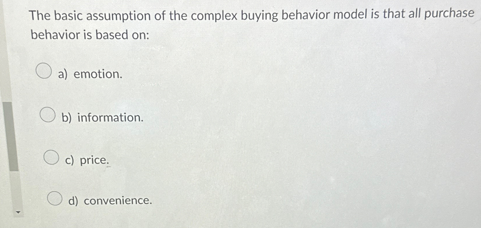 Solved The basic assumption of the complex buying behavior | Chegg.com