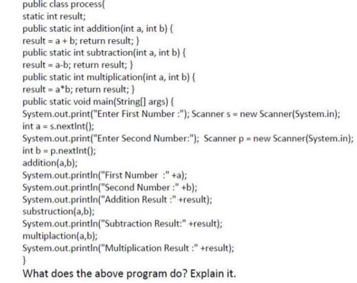 Solved static int result; public static int addition(int a, | Chegg.com