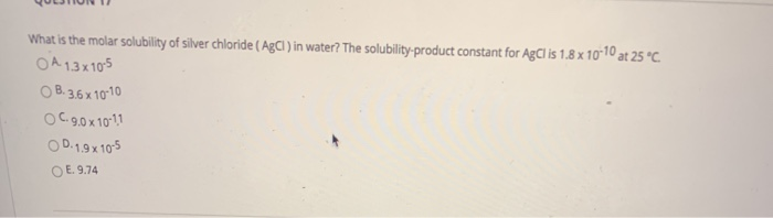 Solved What is the molar solubility of silver chloride ( | Chegg.com
