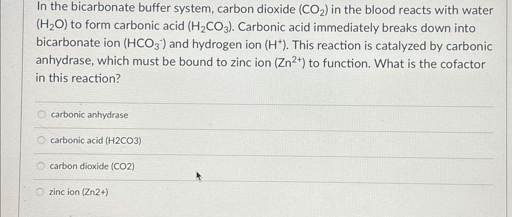 Solved In the bicarbonate buffer system, carbon dioxide | Chegg.com