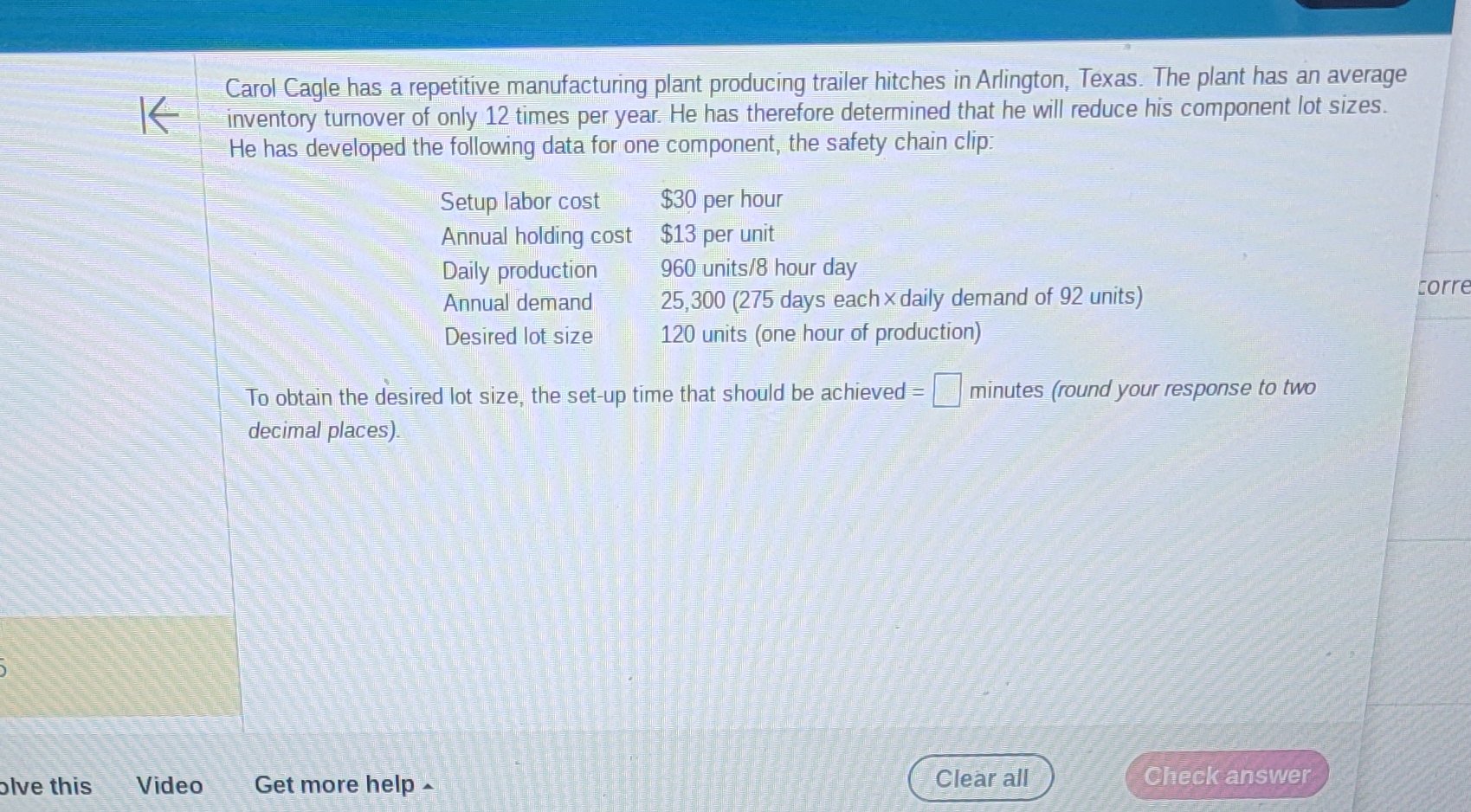 Solved Carol Cagle has a repetitive manufacturing plant | Chegg.com