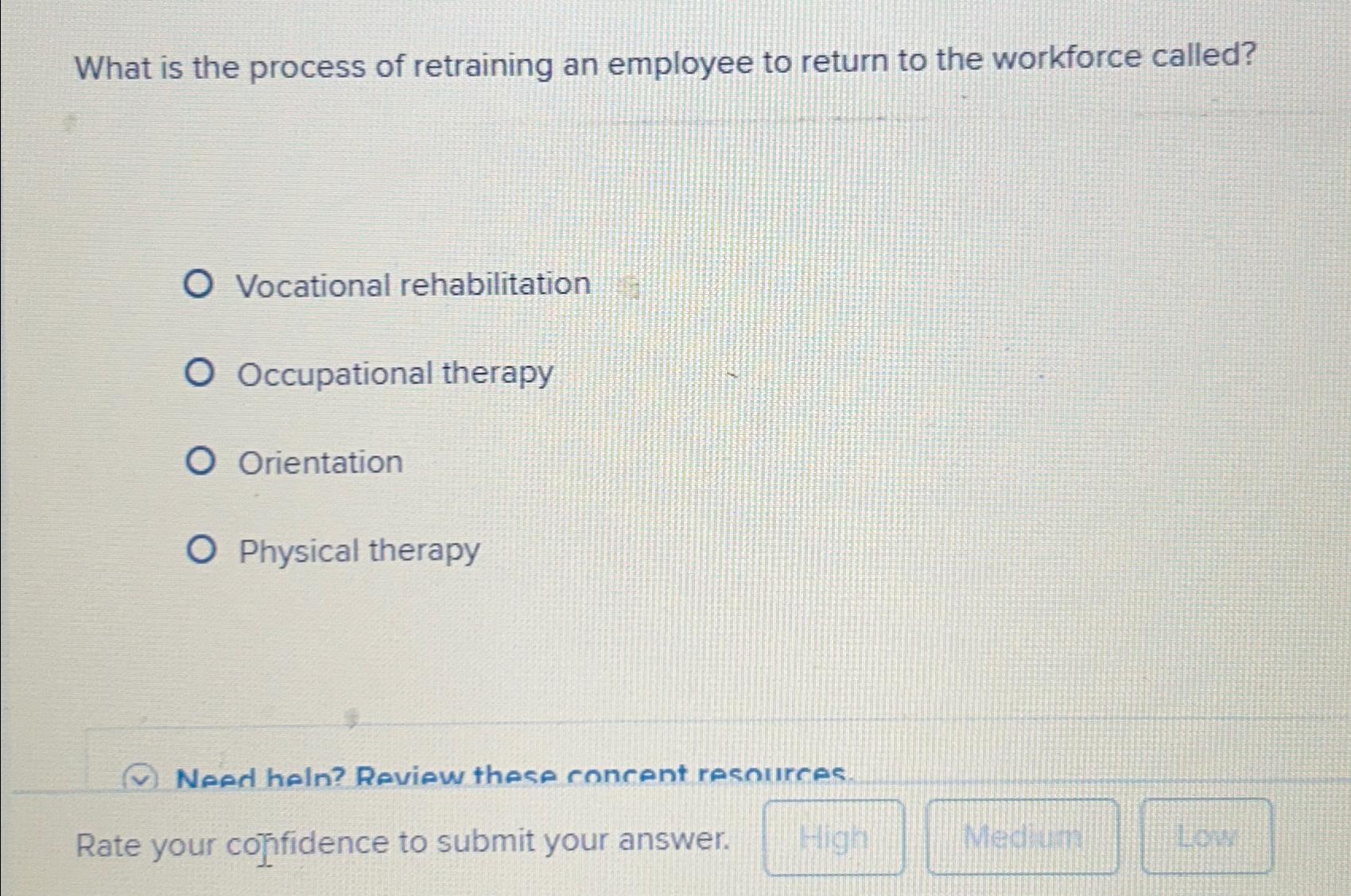 Solved What is the process of retraining an employee to | Chegg.com