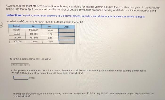 Solved Assume that the most efficient production technology | Chegg.com