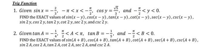 Solved Trig Function 1. Given sinx=−32,−π | Chegg.com