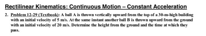 Solved Rectilinear Kinematics Continuous Motion Constant